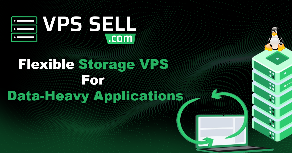 Cheap Storage VPS hosting - Storage VPS server - VPS Sell